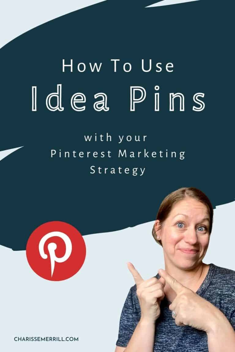 What Are Idea Pins: 4 Things To Know - Charisse Merrill