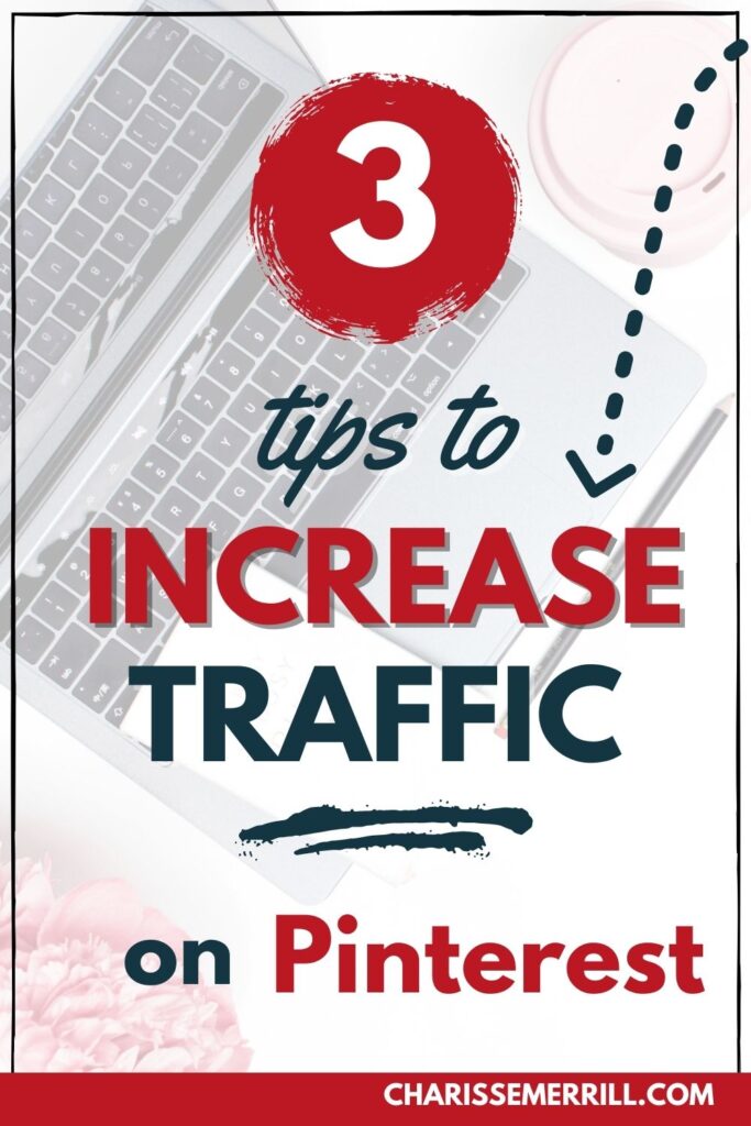 Top 3 Ways To Grow On Pinterest - Charisse Merrill